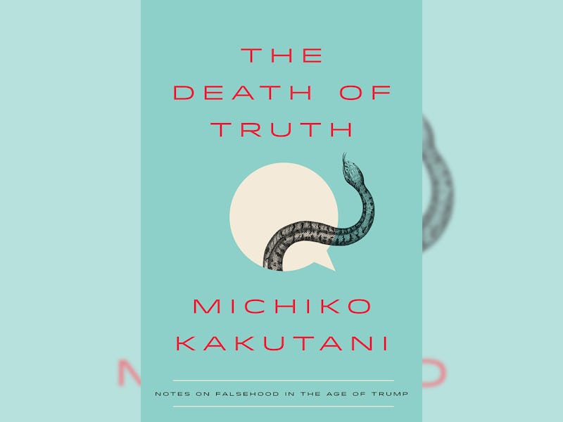 9 Quotes From 'The Death Of Truth' That Will Inspire You To Read This ...