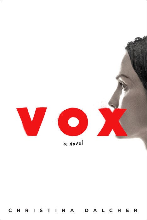 'Vox' By Christina Dalcher Is A Terrifying Dystopian Novel Set In A ...