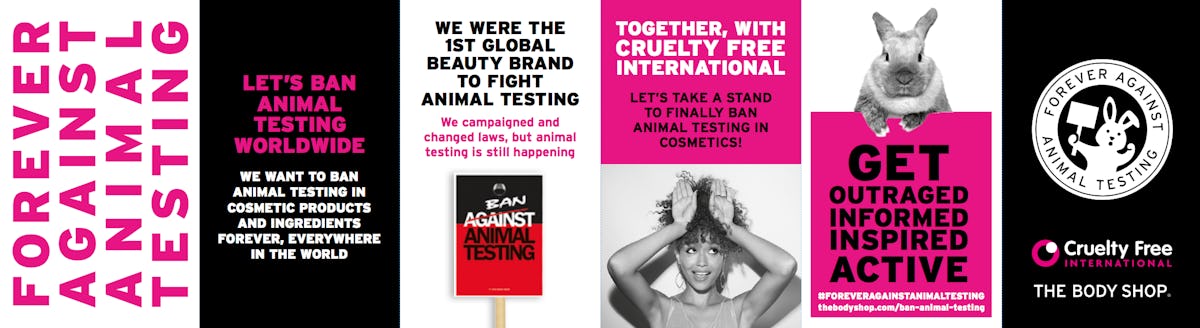 The Body Shop's #ForeverAgainstAnimalTesting Campaign Is A Fight To End ...