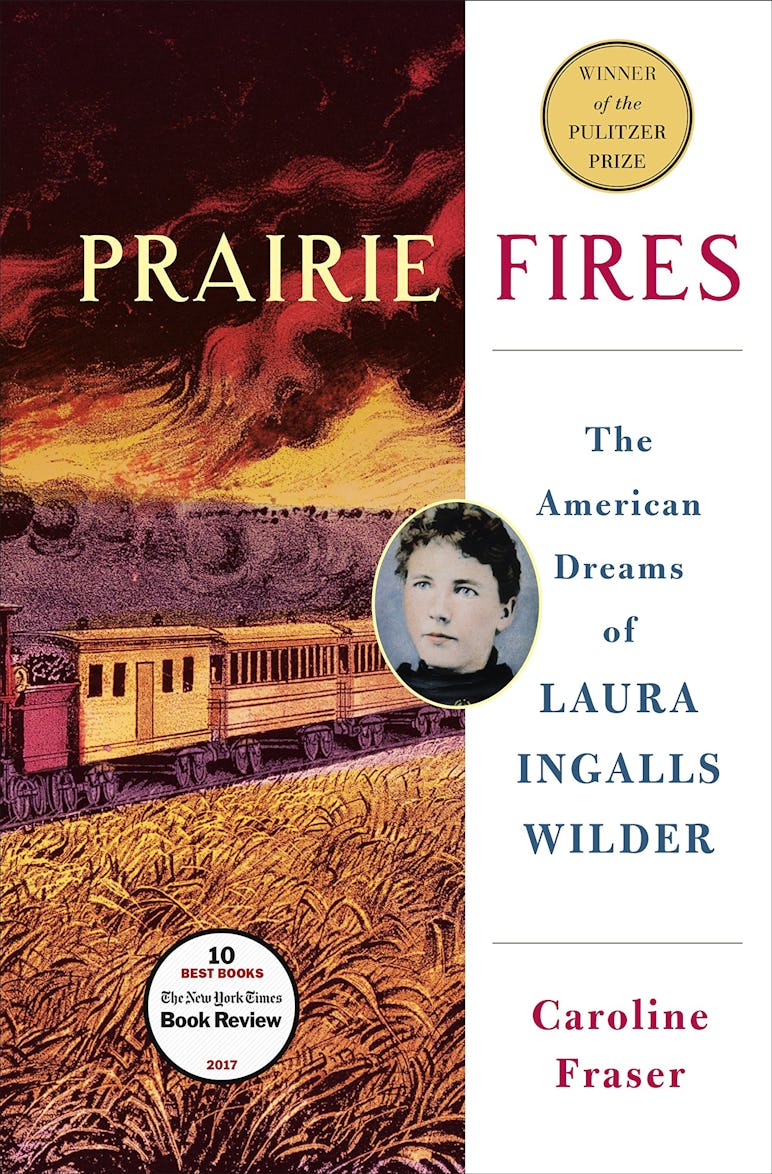 'Prairie Fires' By Caroline Fraser Completely Changed My Relationship ...