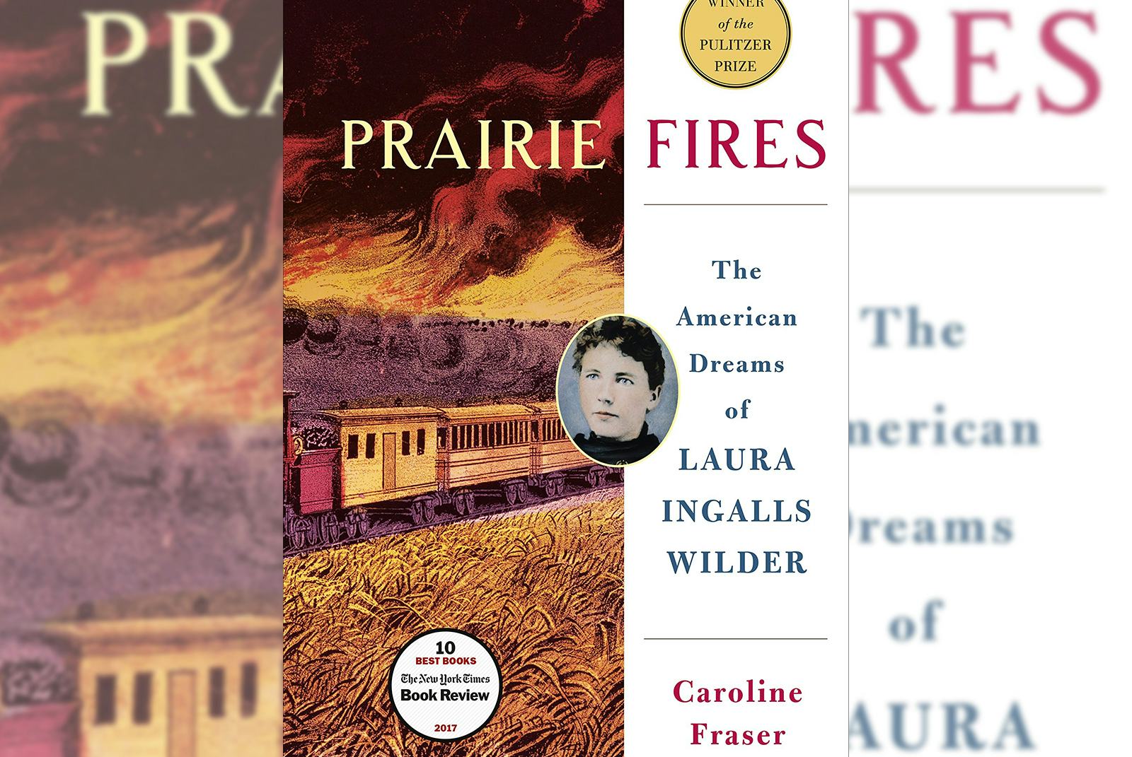 'Prairie Fires' By Caroline Fraser Completely Changed My Relationship ...