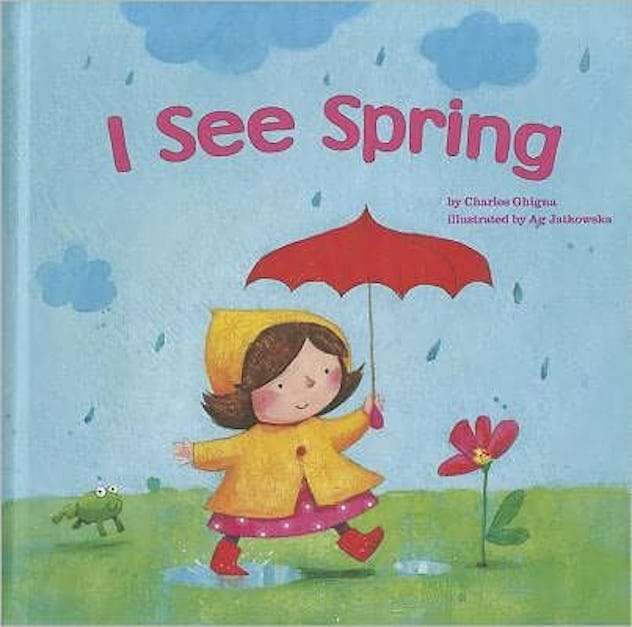 20 Children's Books About Spring That Feel Like Literal Sunshine