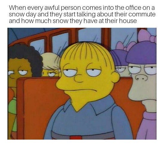 10 Memes About Snow & Work That Every Millennial Can Relate To