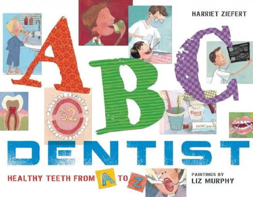 17 Children's Books About Dentists To Prep Your Nervous Kid