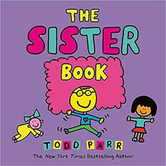 17 Children’s Books About Sisters That Celebrate Their Unique ...