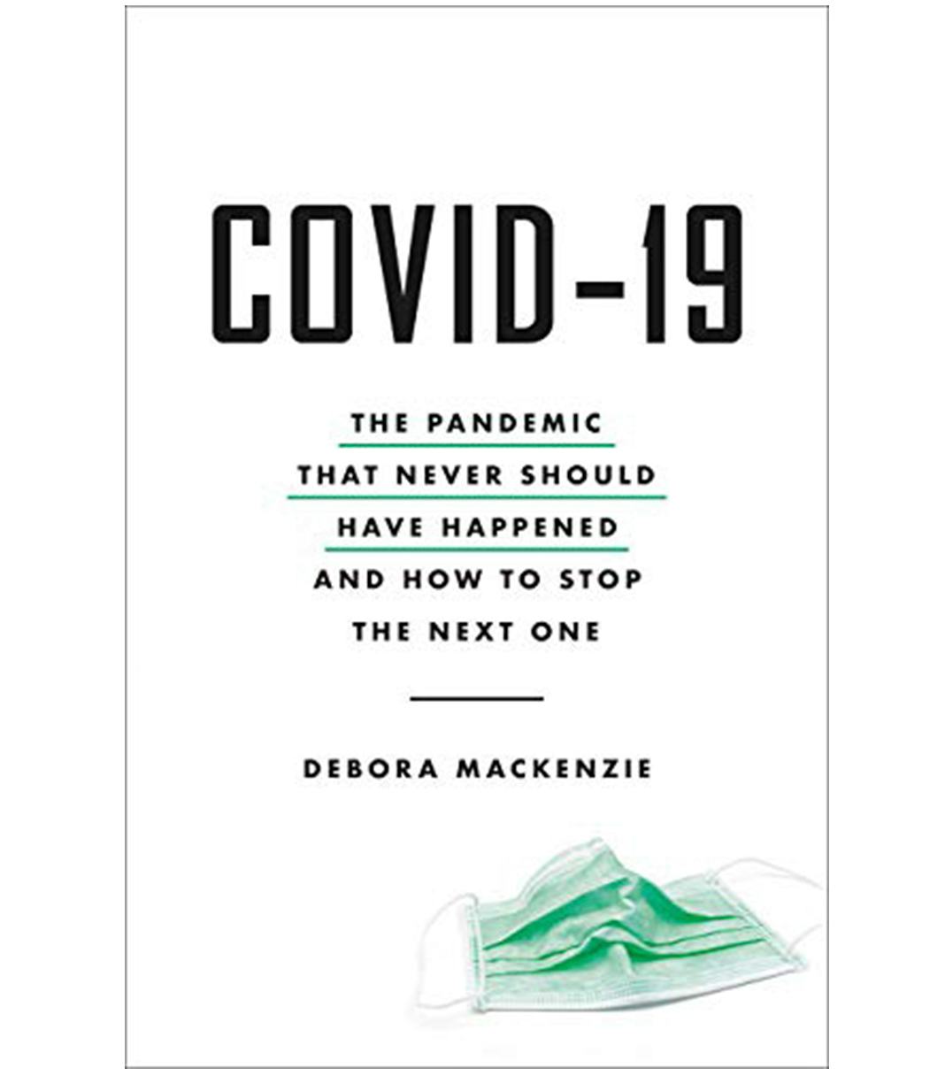 The 6 best books to read to understand the Covid-19 pandemic
