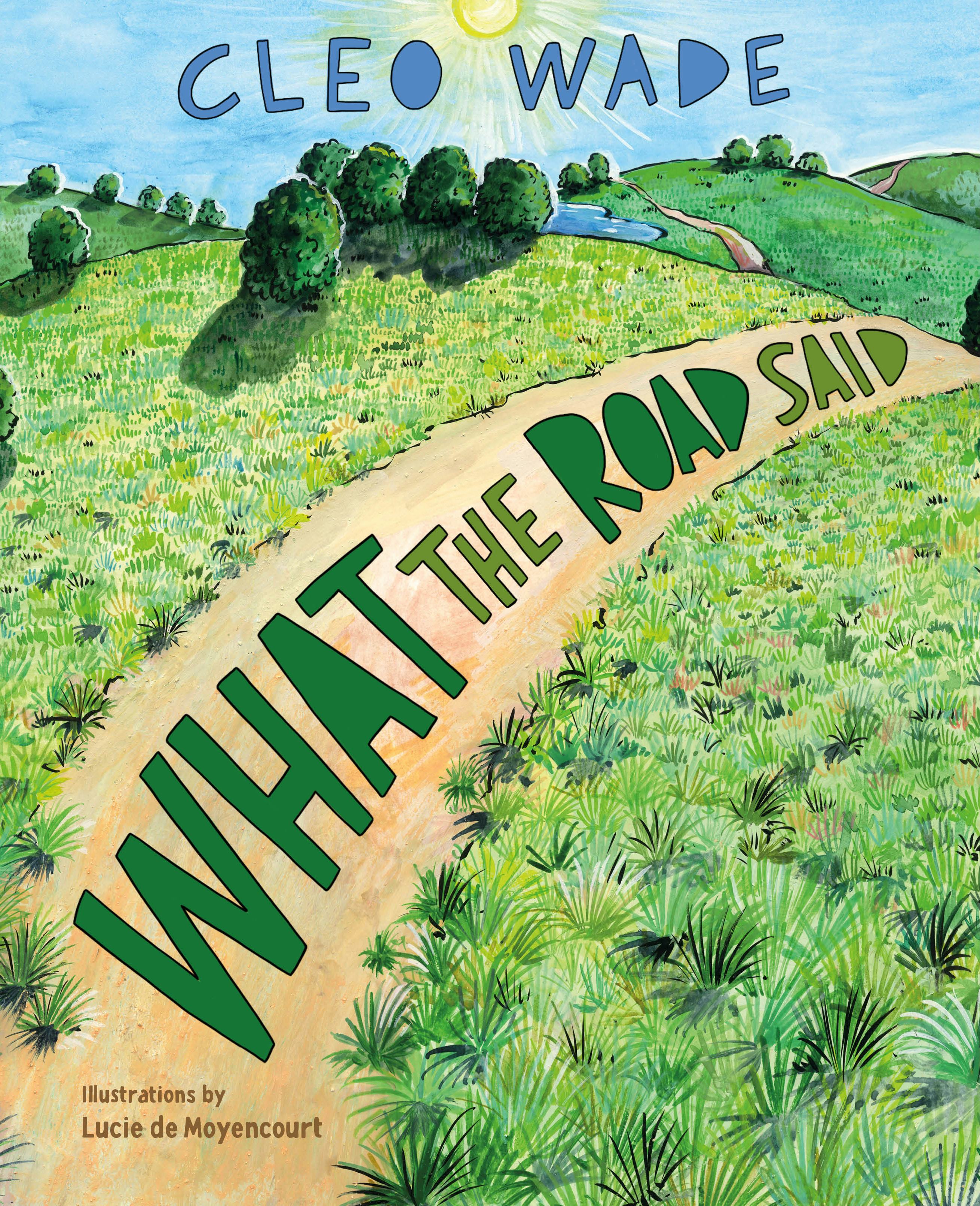 Cleo Wade's Children's Book 'What The Road Said' Has A Message For ...