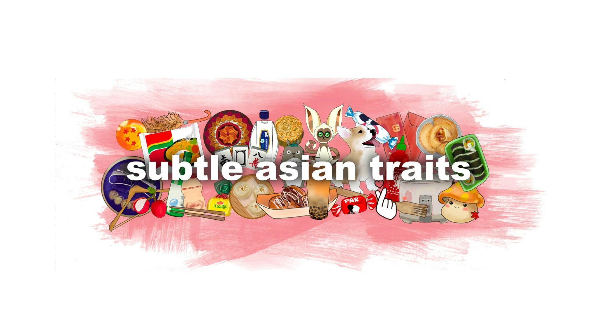Subtle Asian Traits made a generation of Asians feel understood on the ...