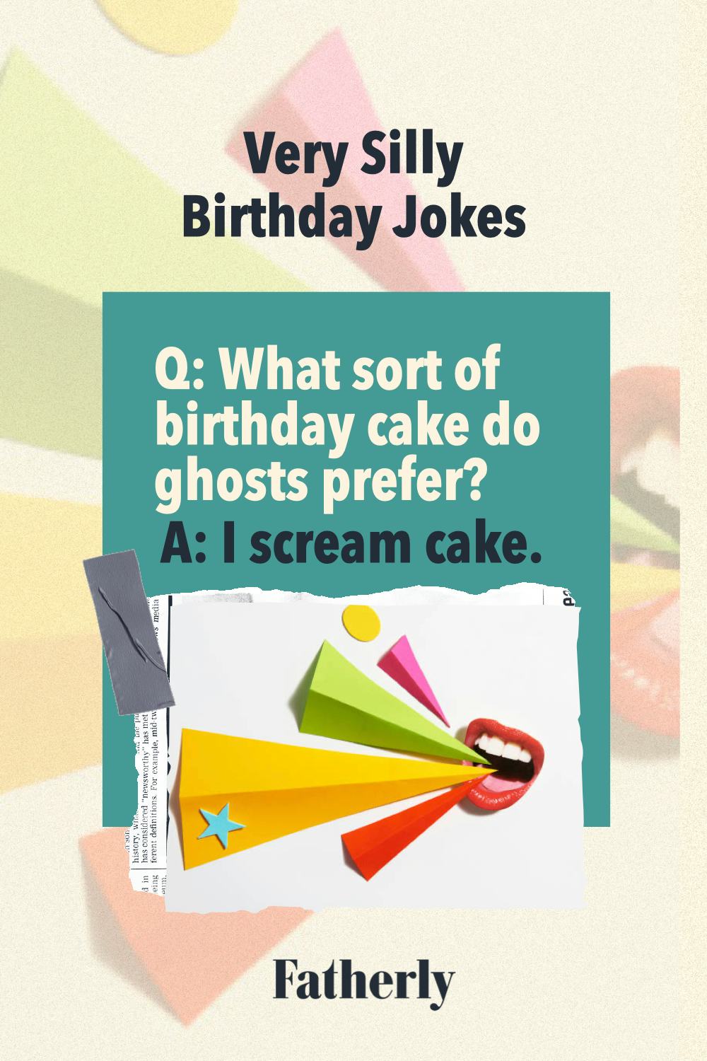 45+ Very Silly Birthday Jokes That Will Get Your Kids Laughing — Fatherly