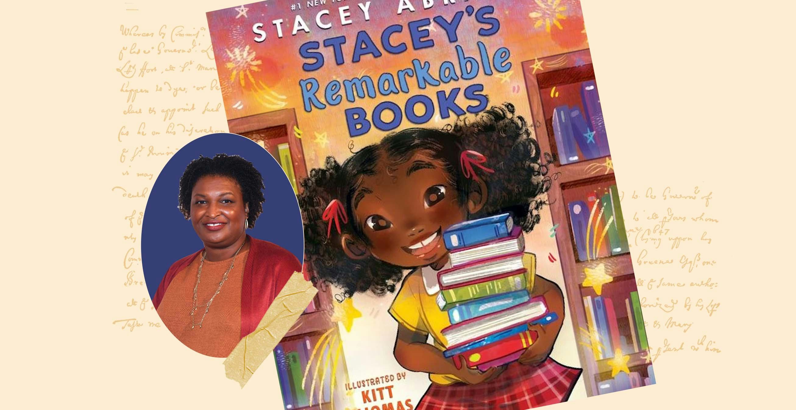 Stacey Abrams On 'Stacey’s Remarkable Books' & Her Favorite Kids Books