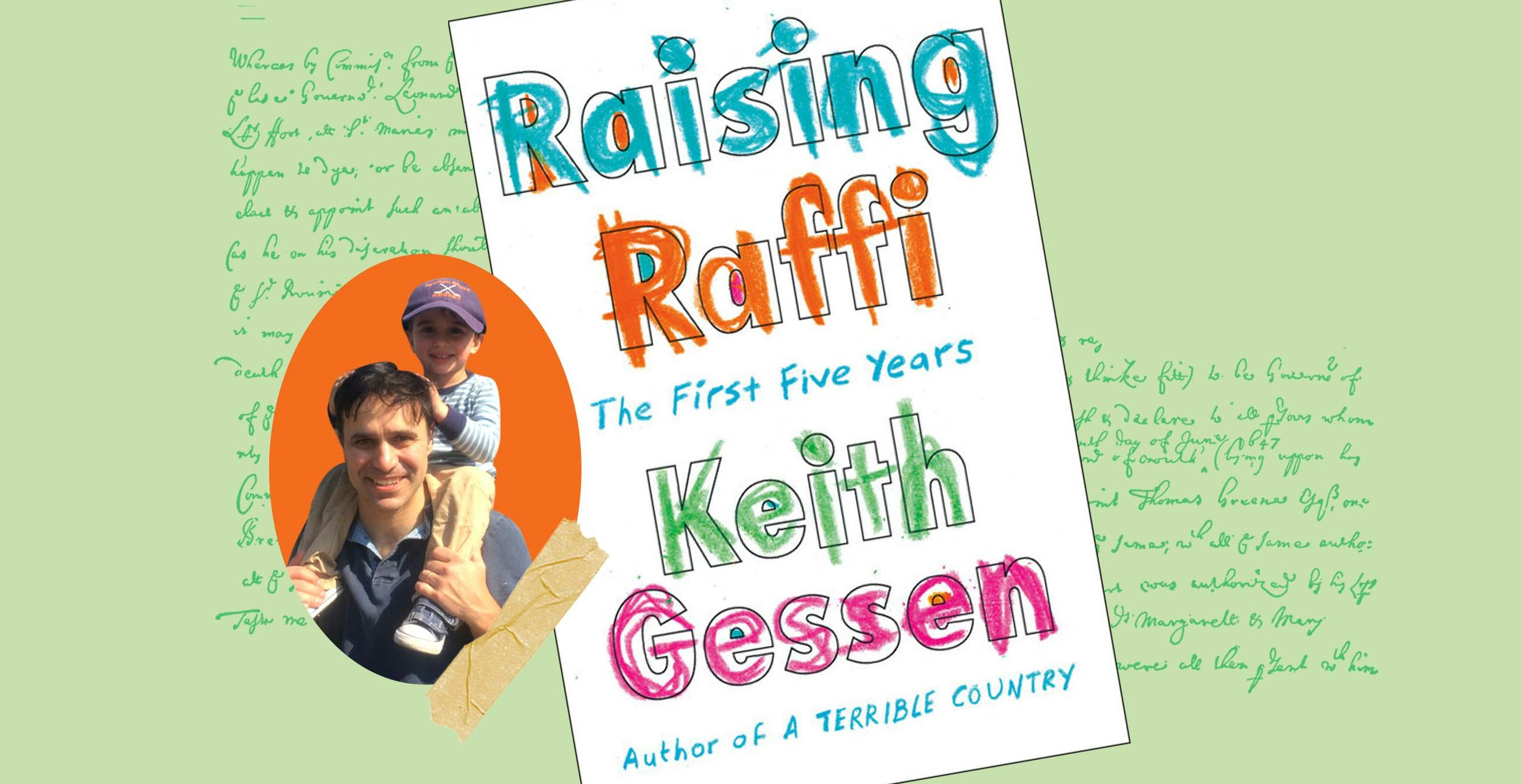 Keith Gessen’s 'Raising Raffi' Is An Instant Classic