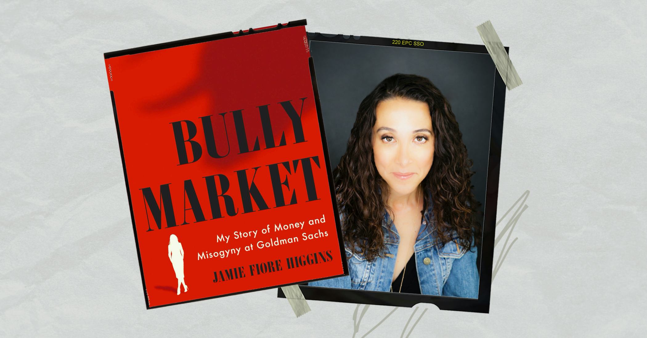 In ‘Bully Market,’ Jamie Fiore Higgins Exposes Goldman Sachs' Toxic Culture