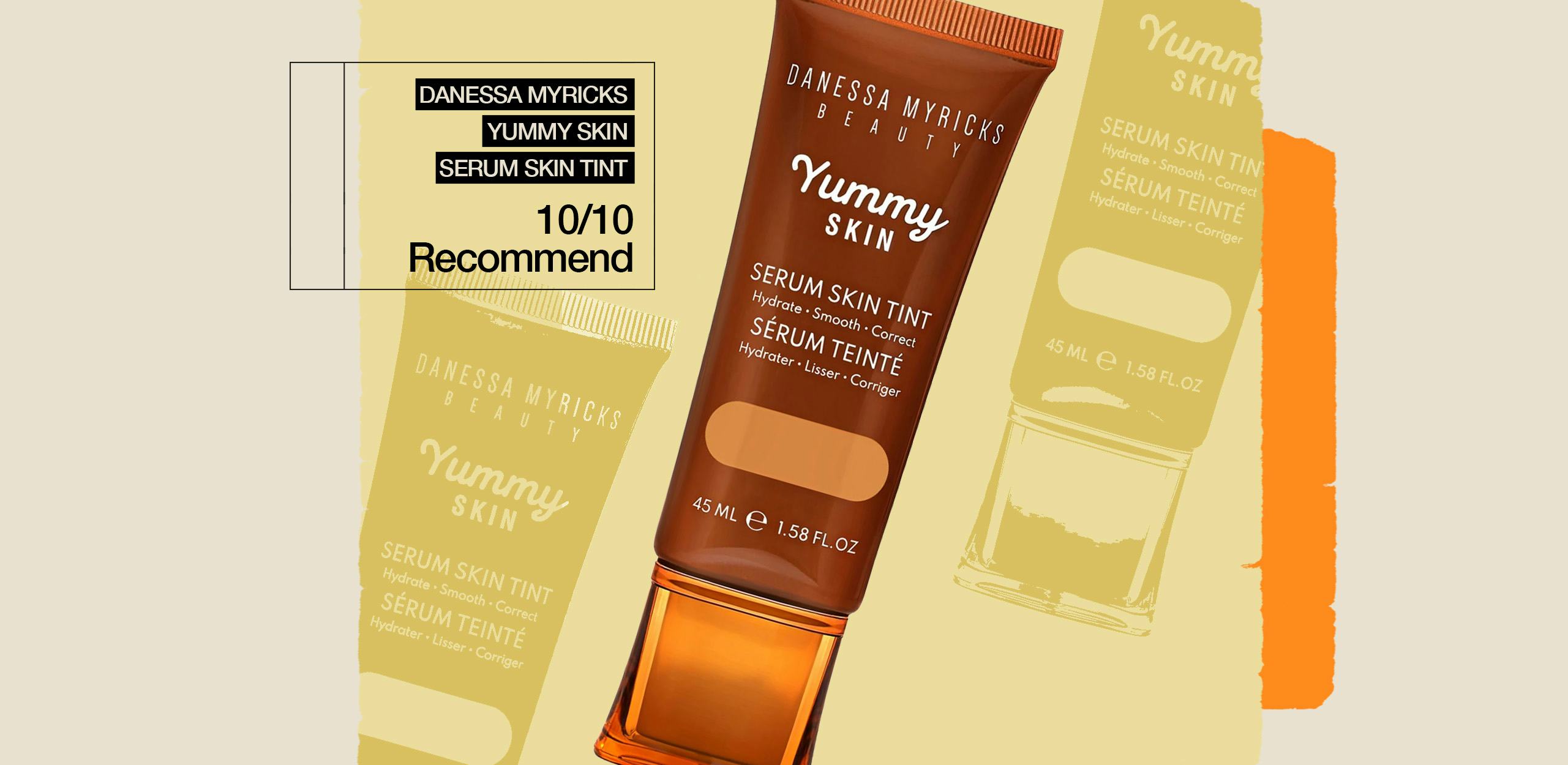 Danessa Myricks Yummy Skin Serum Skin Tint Is So Good, I Gave Up Foundation