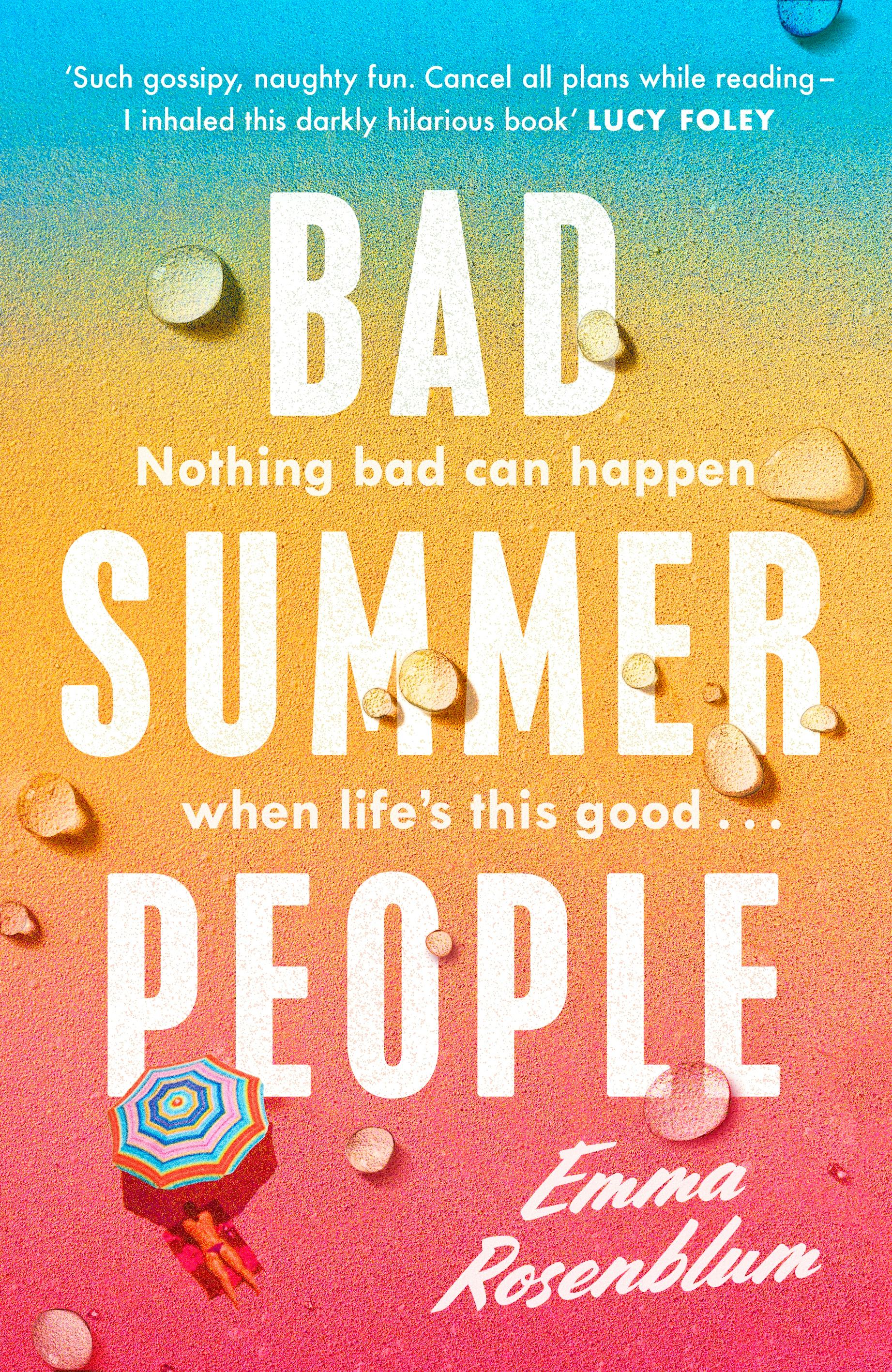 'Bad Summer People' UK Exclusive Excerpt From Emma Rosenblum's Debut