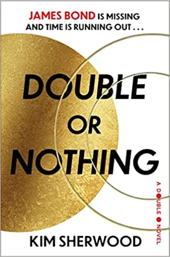 James Bond Just Got Rebooted And The Story Is Better Than 'No Time To Die'