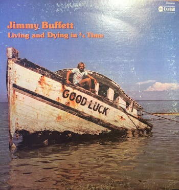 49 Years Ago, Jimmy Buffett Dropped One Album Way Better Than ...