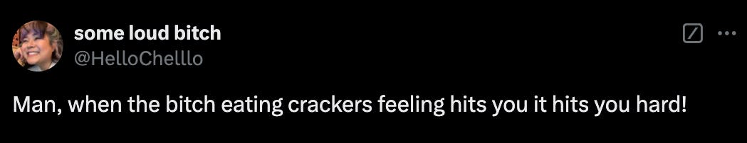The Simple Joy Of Having A B*tch Eating Crackers