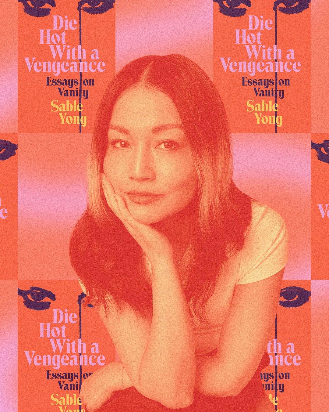 In ‘Die Hot With a Vengeance,’ Sable Yong Calls Out Beauty Industry B.S.