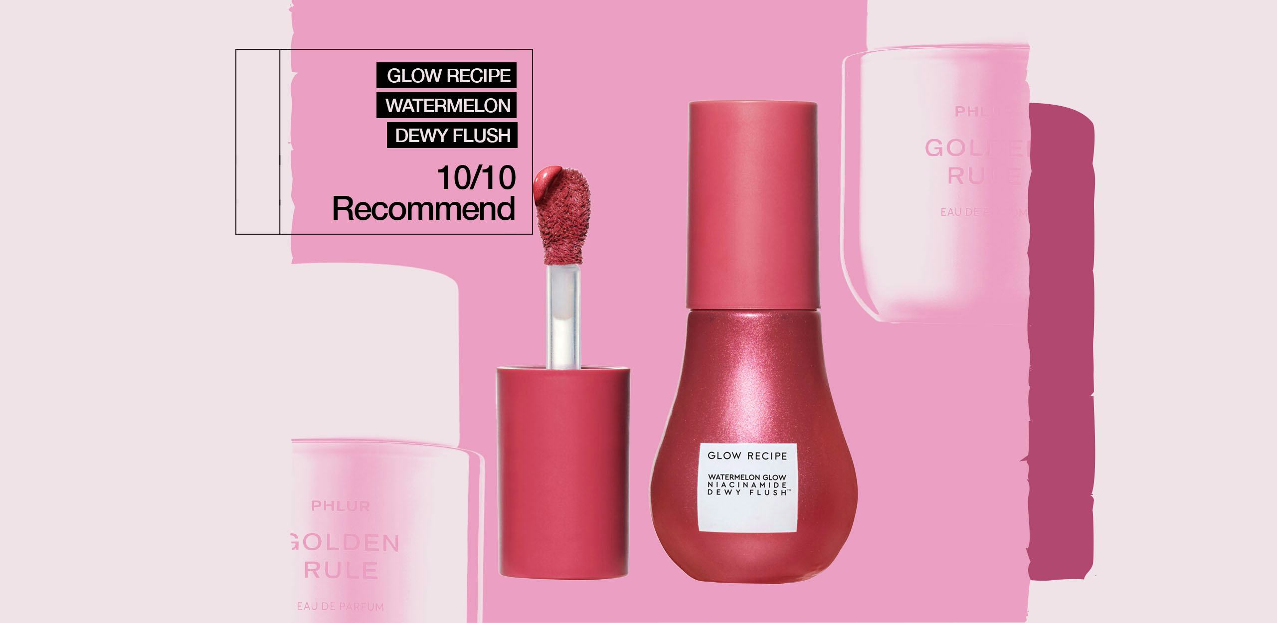 Glow Recipe’s Watermelon Glow Dewy Flush Is Radiance In A Bottle