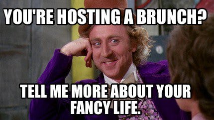 Celebrate #NationalBrunchDay With These Hilarious Memes