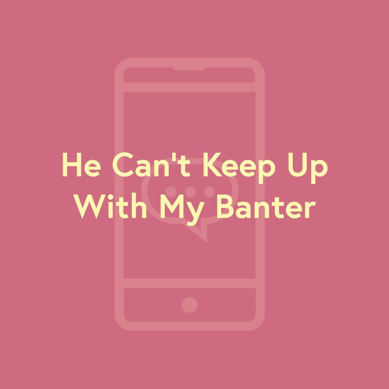 9 Totally Plausible Reasons He’s Not Texting Back